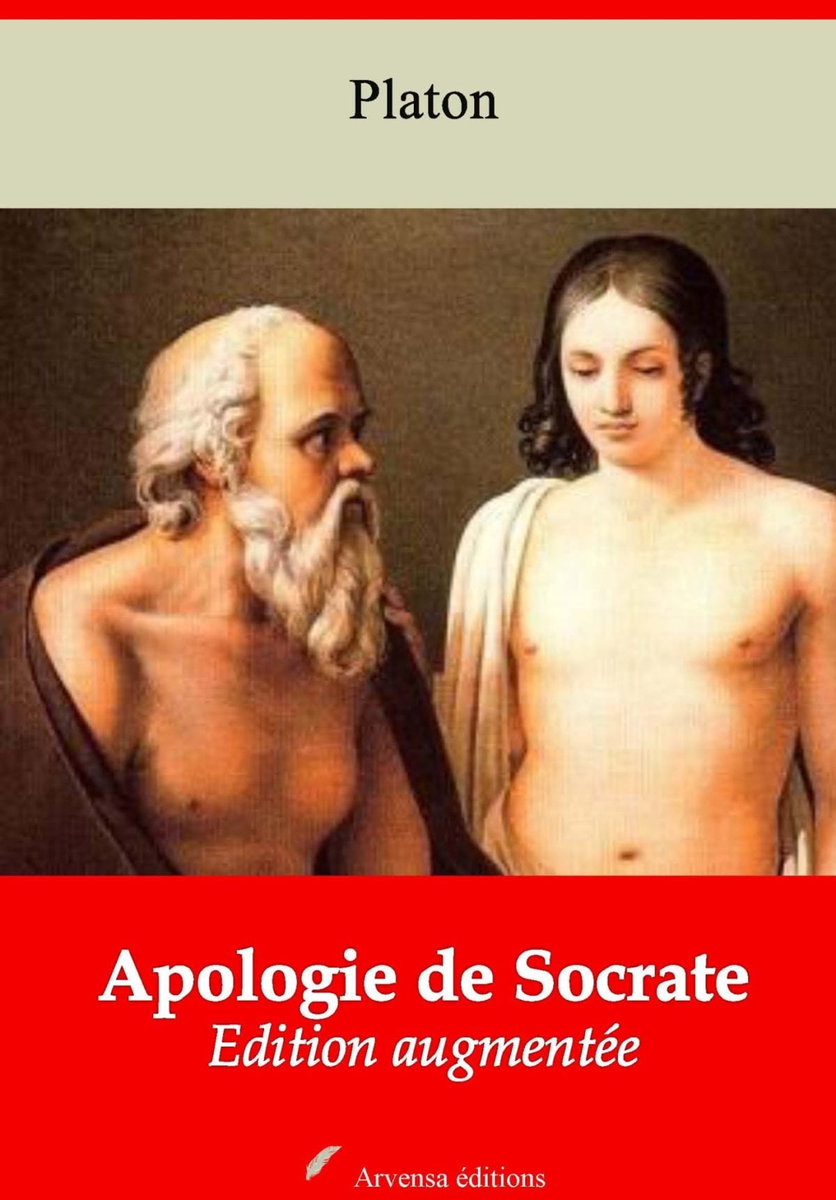 Apologie de Socrate (Platon) | Ebook epub, pdf, Kindle à télécharger | Arvensa Editions