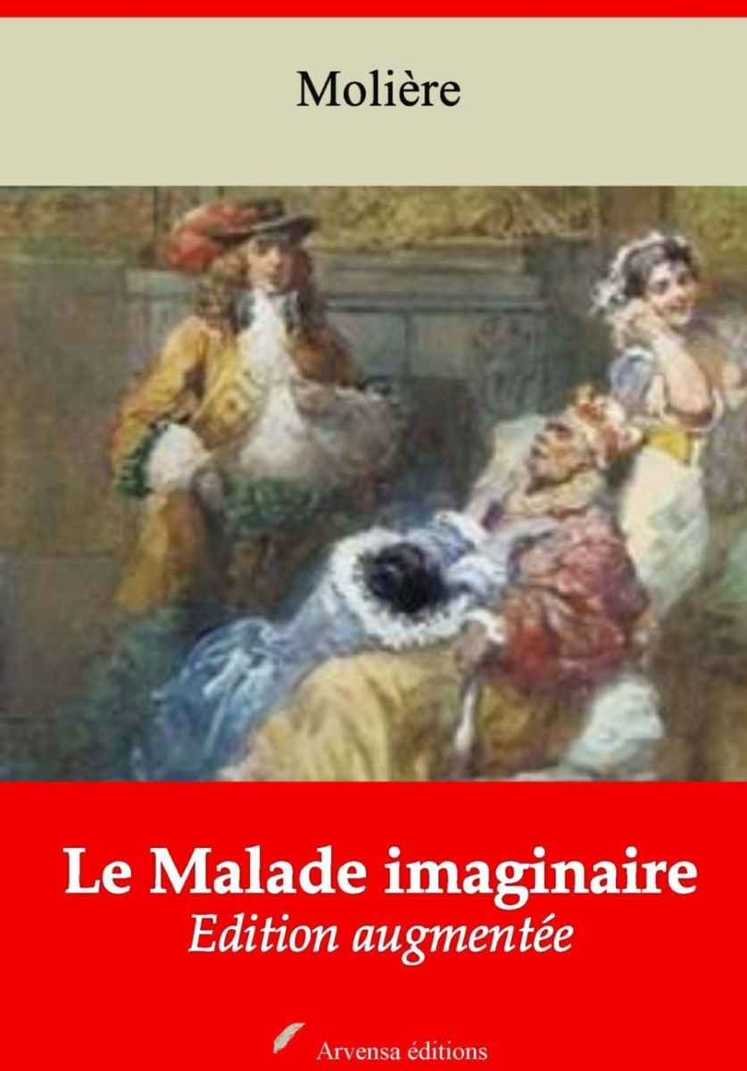 Le Malade imaginaire (Molière) | Ebook epub, pdf, Kindle à télécharger ...