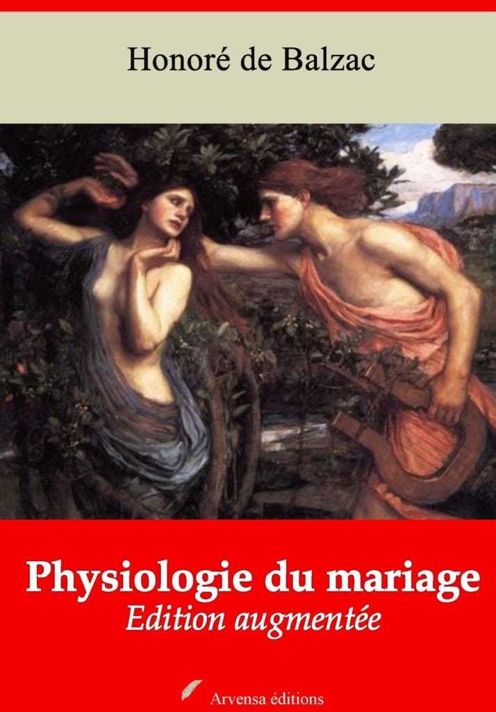 Physiologie du mariage (Honoré de Balzac) | Ebook epub, pdf, Kindle à télécharger | Arvensa Editions