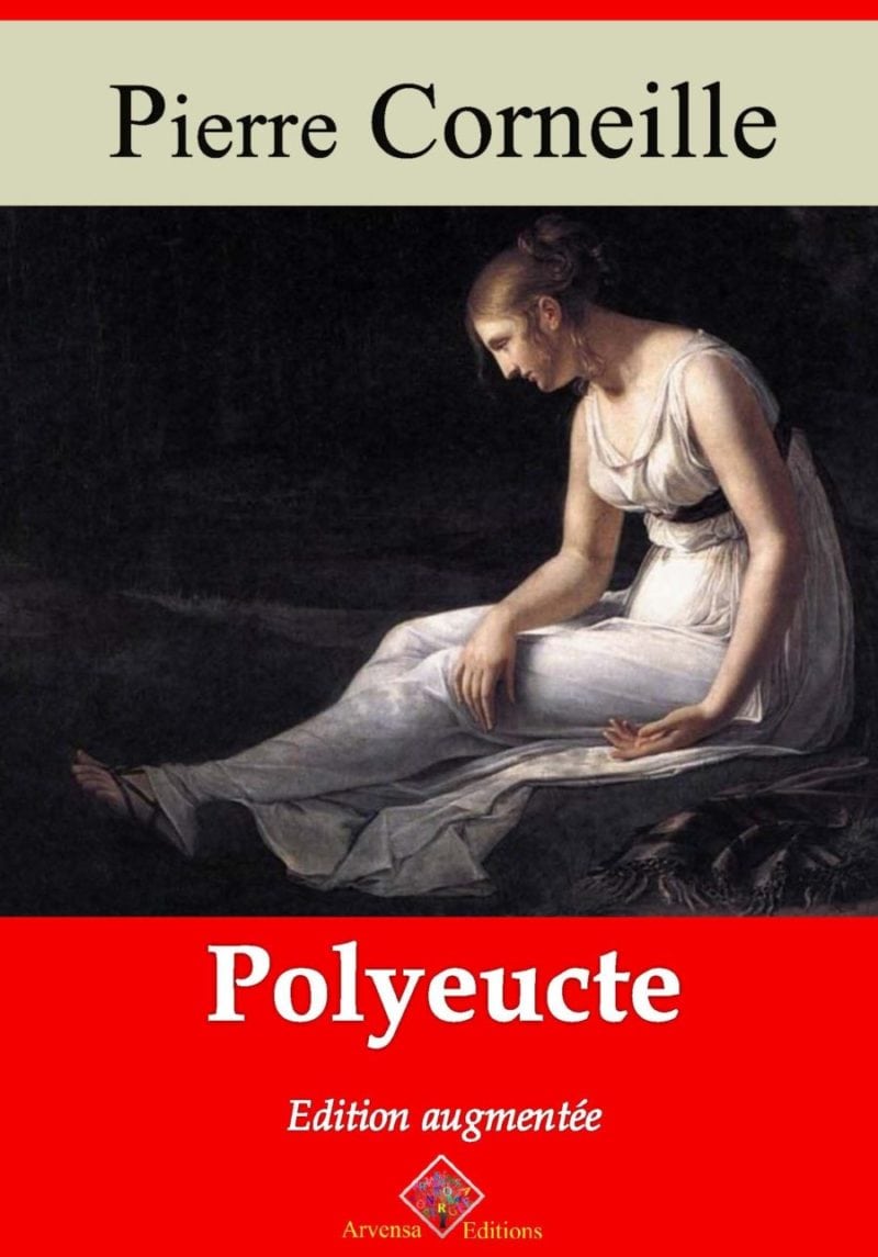 Polyeucte (Corneille) | Ebook epub, pdf, Kindle à télécharger | Arvensa Editions